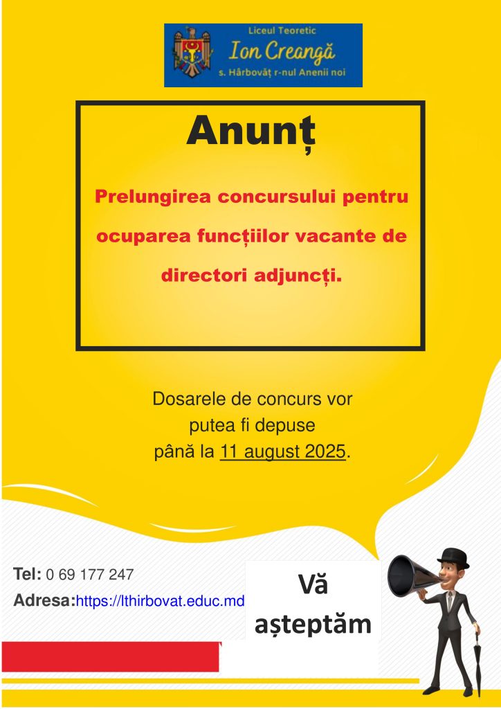 Anunț! Prelungire concurs dr.adjunct. | Liceul Teoretic Ion Creangă din ...